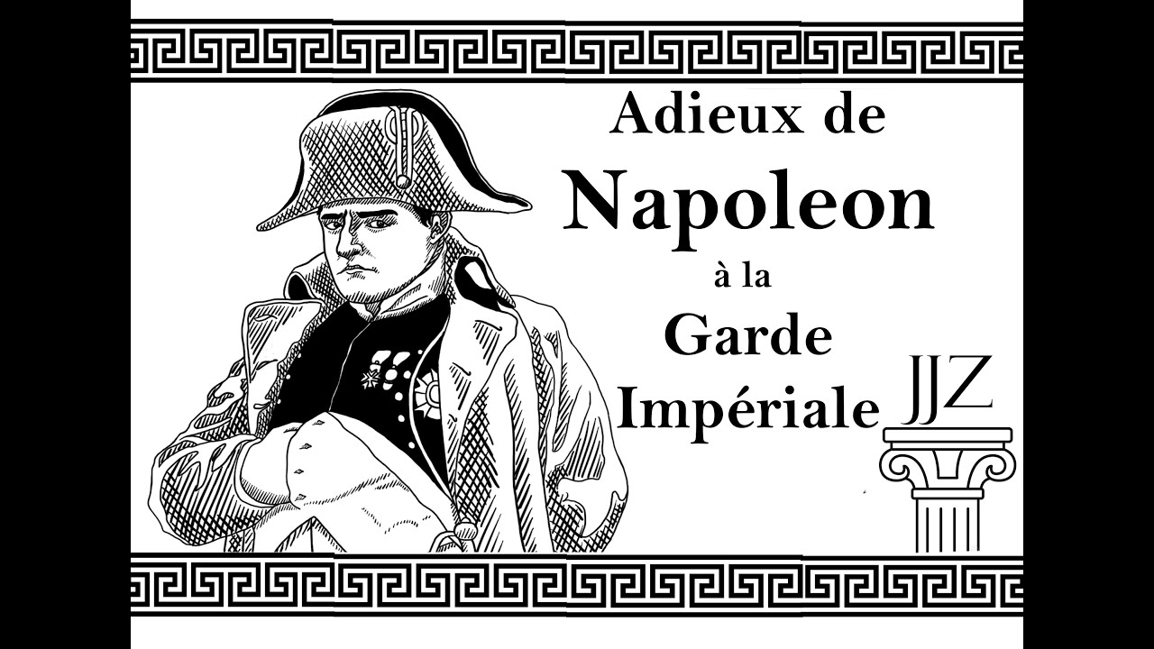 Napoleon - Farewell to the Old Guard (Adieu à la Vieille Garde ...