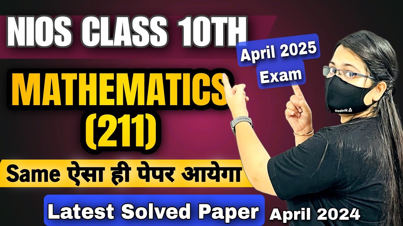Nios class 10th MATHS (211) Important Questions & solved paper April ...