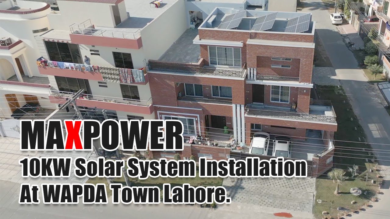 10KW Solar System Installation at Wapda Town Lahore | Max Power - YouTube
