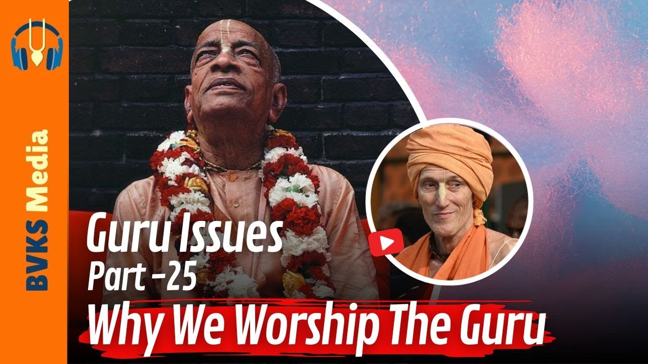 Guru Issues, Part 25, Why We Worship The Guru | Charlotte, USA - YouTube