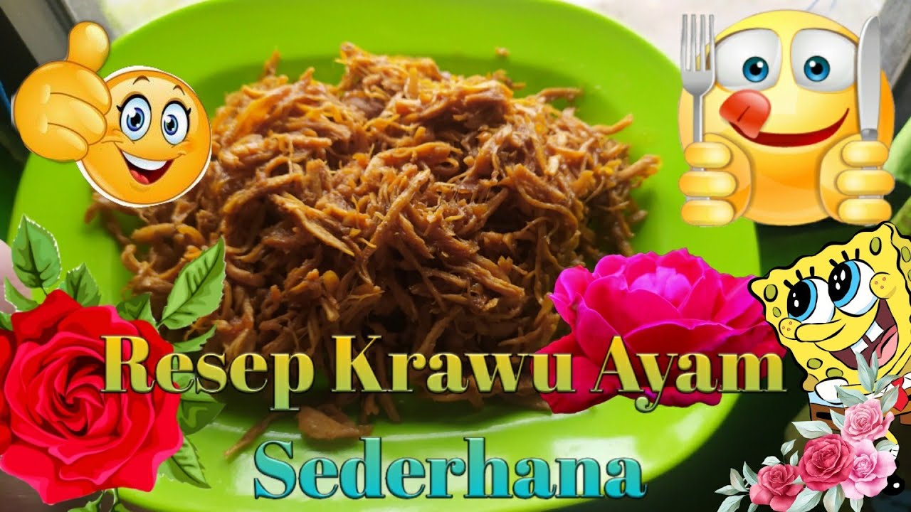 Krawu Ayam Enak Dan Gampang Cara Bikinya - YouTube