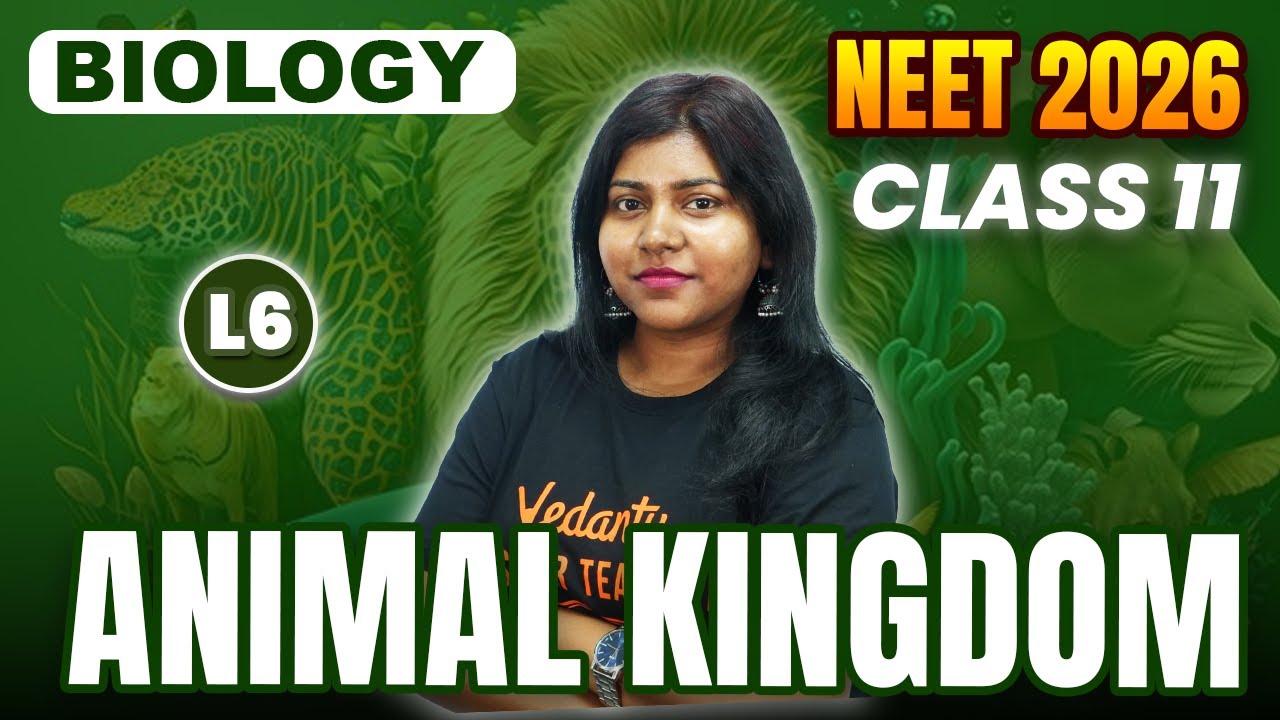 Animal Kingdom L6 | Class 11 Biology | NEET 2026 | Sandra Ma'am - YouTube
