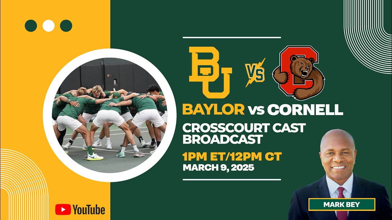 14 Baylor Vs 31 Cornell Men s College Tennis CrossCourt Cast 14-baylor-vs-31-cornell-men-s-college-tennis-crosscourt-cast