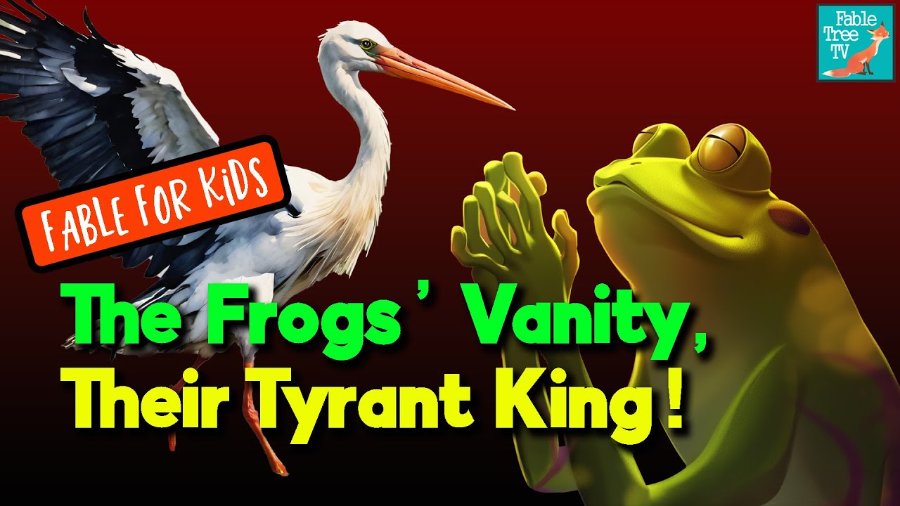 The Frogs and Tyrant King! Fable Adventures #AesopFables #KidsTales # ...