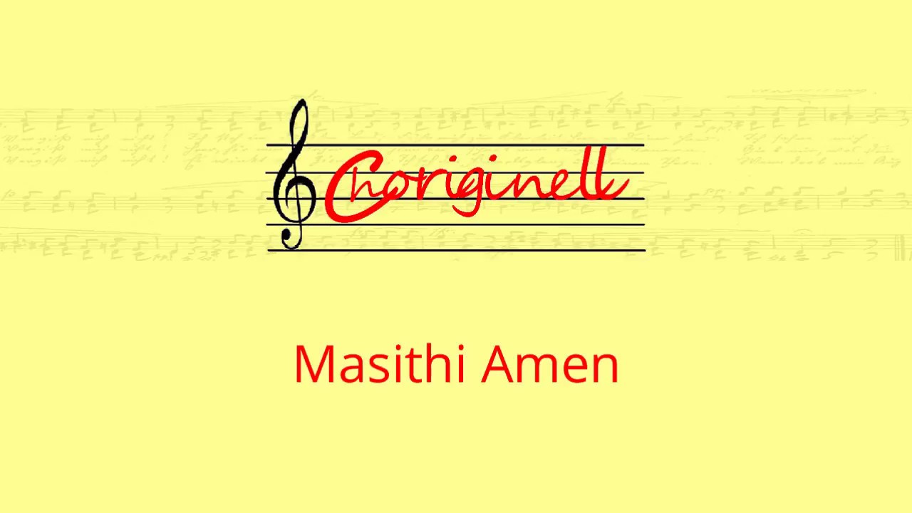 2016 - Masithi Amen - YouTube