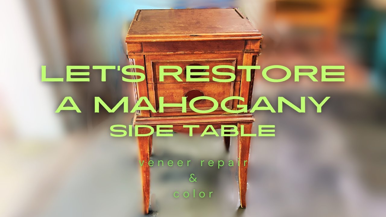 Mahogany Side Table Restoration PART I - YouTube