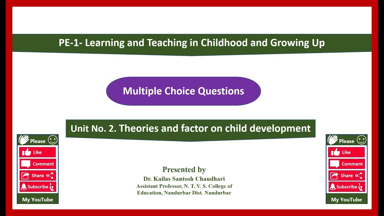 PE-1-Unit -2 -Theories and factor on child development - Multiple ...