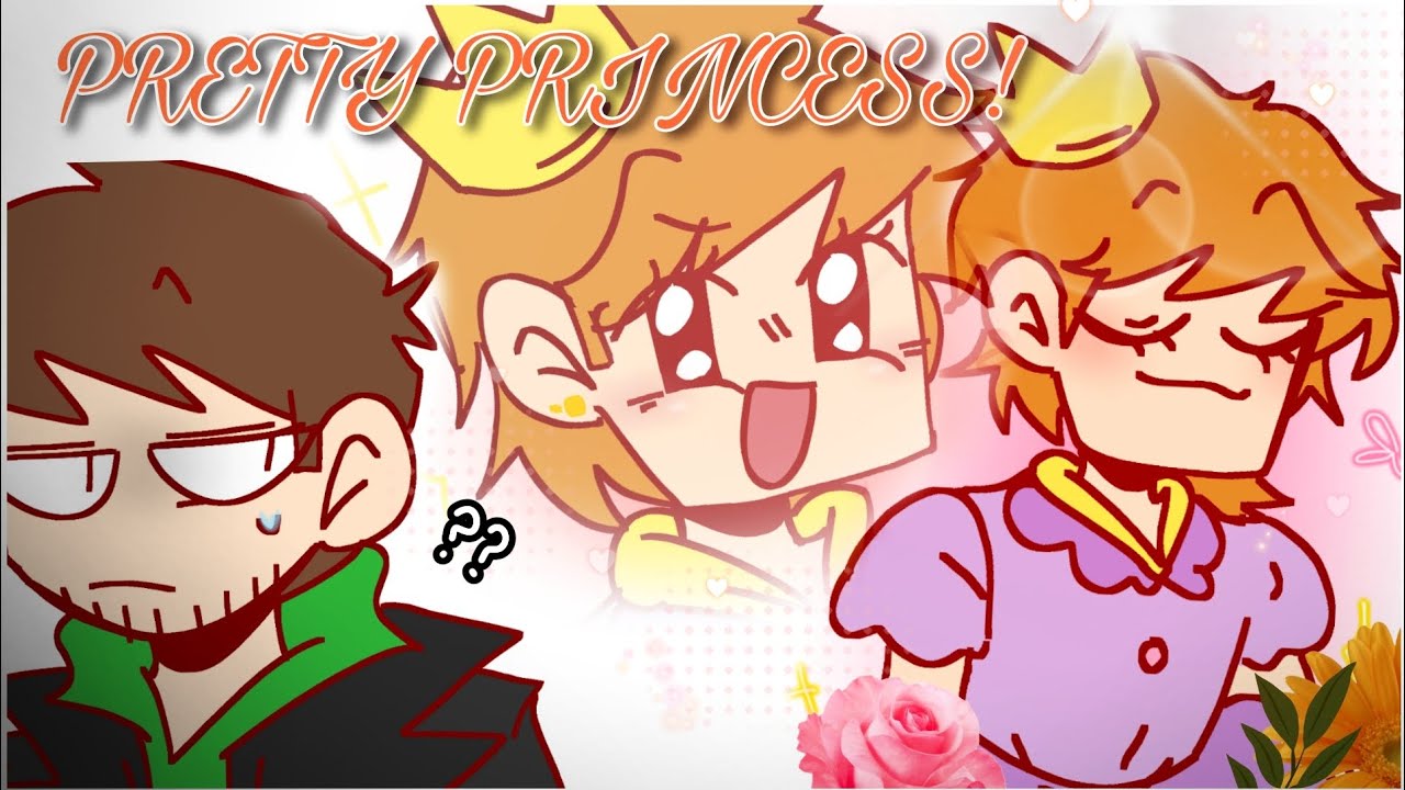 I'm a PRETTY PRINCESS 🌹/FT EDD & KID MATT - YouTube
