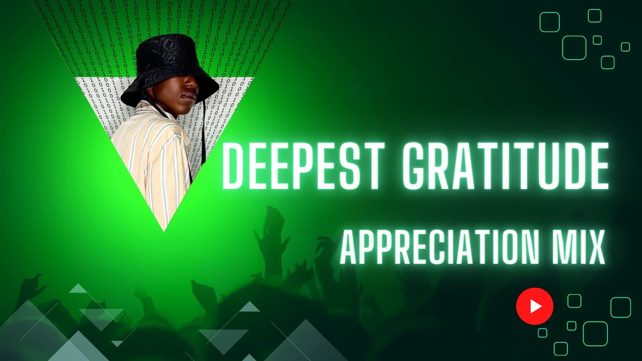DEEPEST GRATITUDE APPRECIATION MIX WITH SM🅰️LL101 - YouTube