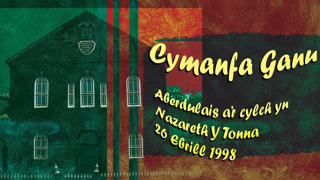 Cymanfa Ganu Aberdulais a'r Cylch Nazareth Tonna, 26 Ebrill, 1998 - YouTube