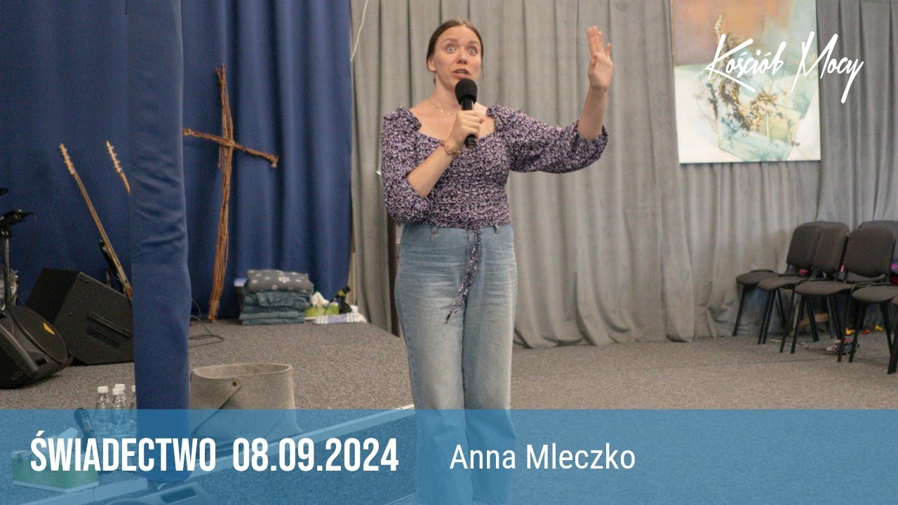 Świadectwo przełamywania swoich lęków: Anna Mleczko (08.09.2024) - YouTube
