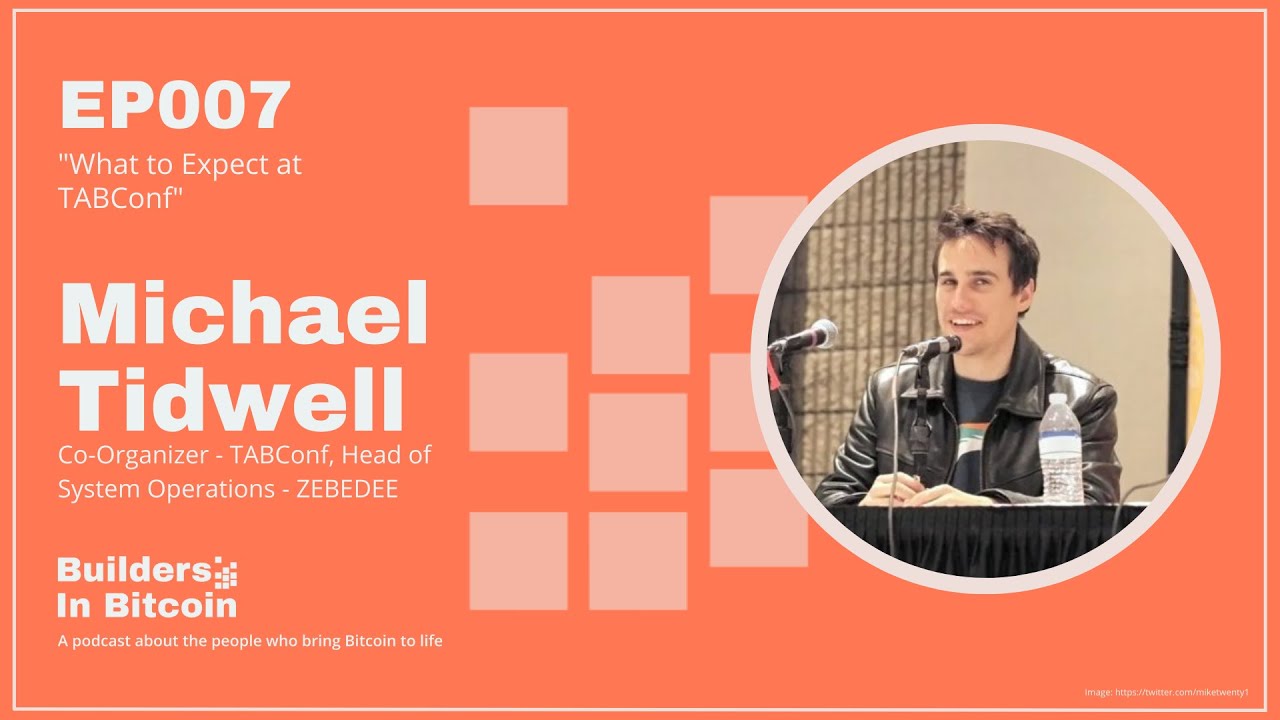 EP7: What to Expect at TABConf w/ Co-Organizer Michael Tidwell - YouTube
