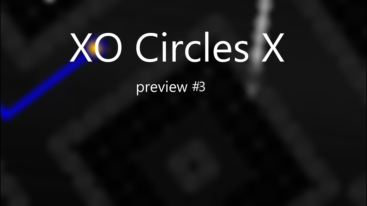 XO Circles X by Danyl999 | preview 3 - YouTube