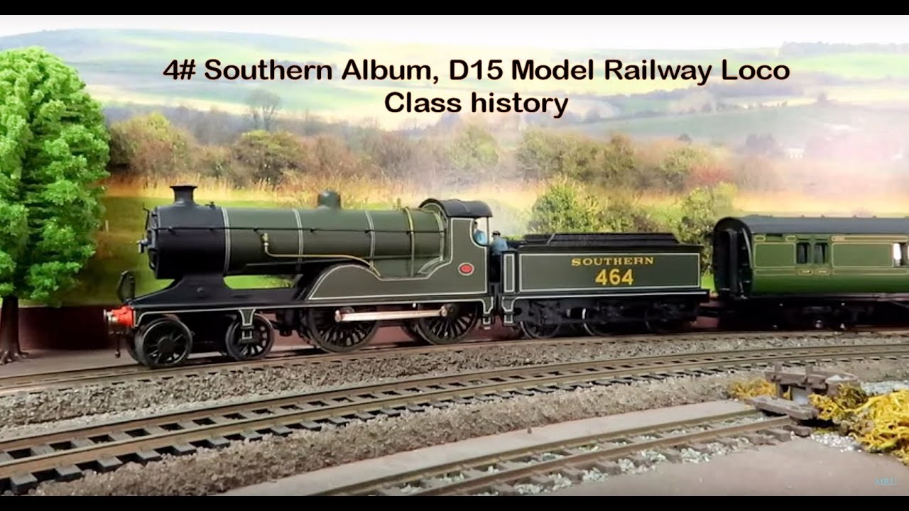 4# Southern Album, D15 Model Railway Loco - YouTube