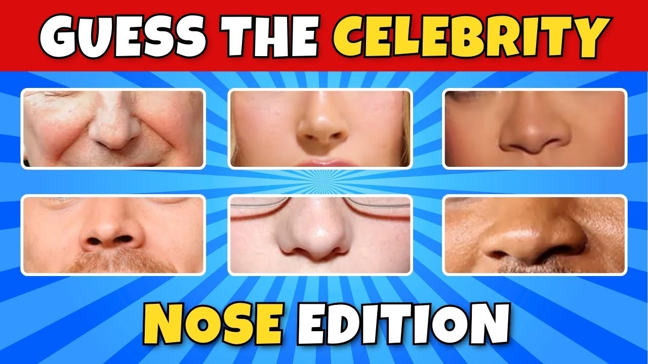 GUESS THE CELEBRITY by Their Nose | 99% Fail ⛔ - YouTube