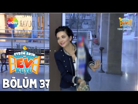 Evrim Akın ile Ev Kuşu 37.Bölüm | 8 Aralık 2015