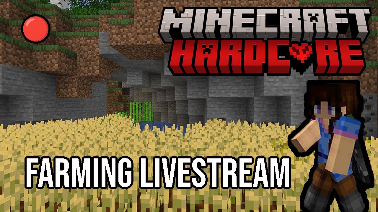 Minecraft Hardcore | Farming | Tuesday Night Livestream - YouTube