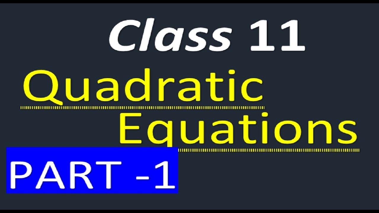 Class 11 Quadratic Equation PART 1 Solutions S N Dey Book Class 11 Quadratic Equation PART 1 Solutions S N Dey Book