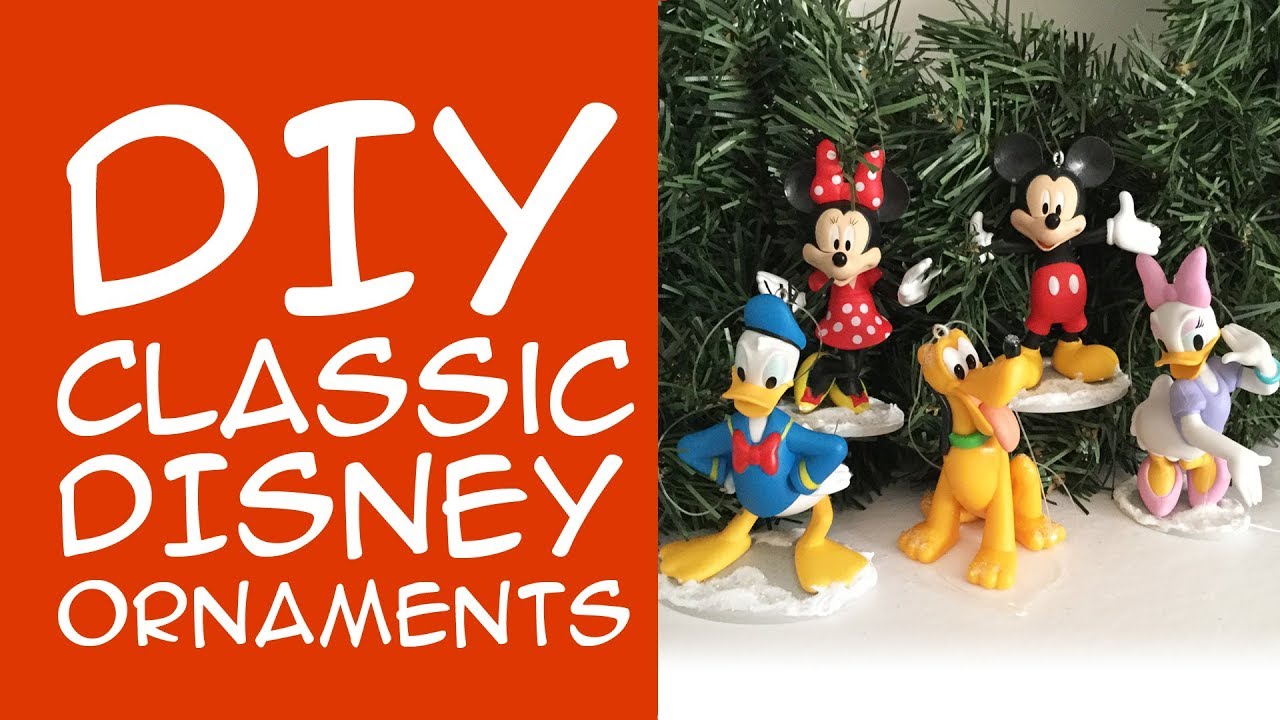 DIY Disney Ornaments - Classic Characters (For Disney Fans ...