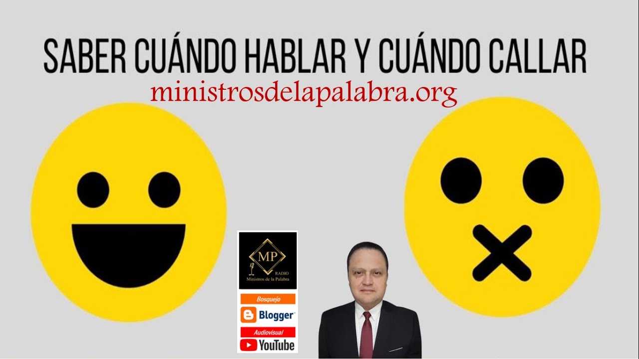 Saber cuando hablar y cuando callar - YouTube