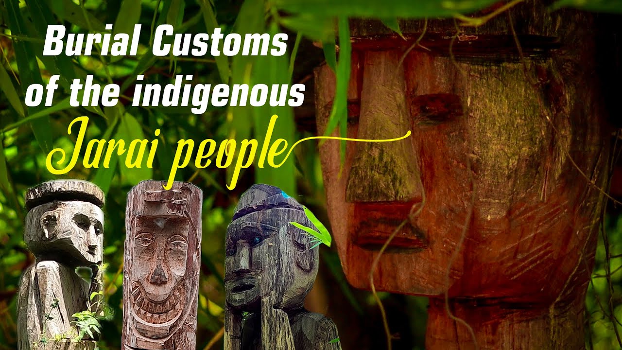 Burial Customs of the indigenous Jarai people I Attraction in ...