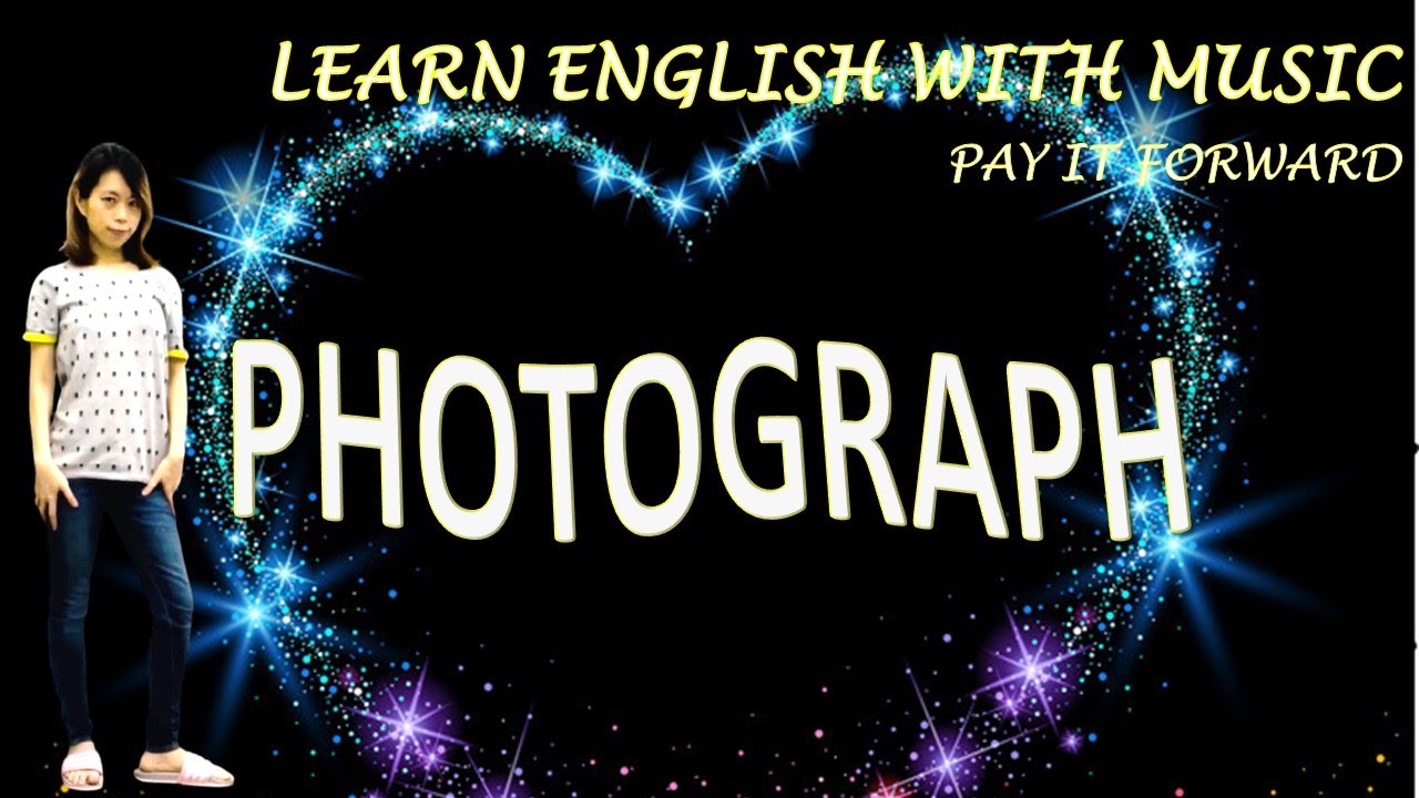 【Learn English with Music-樂學英文】Ed Sheeran - Photograph (Cover by Iris ...