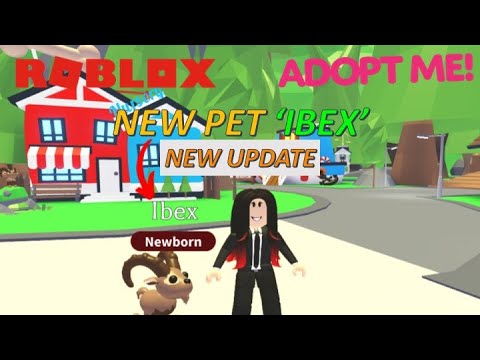 Buying A New Pet "Ibex" (New Update) - Roblox (Adopt Me) - YouTube