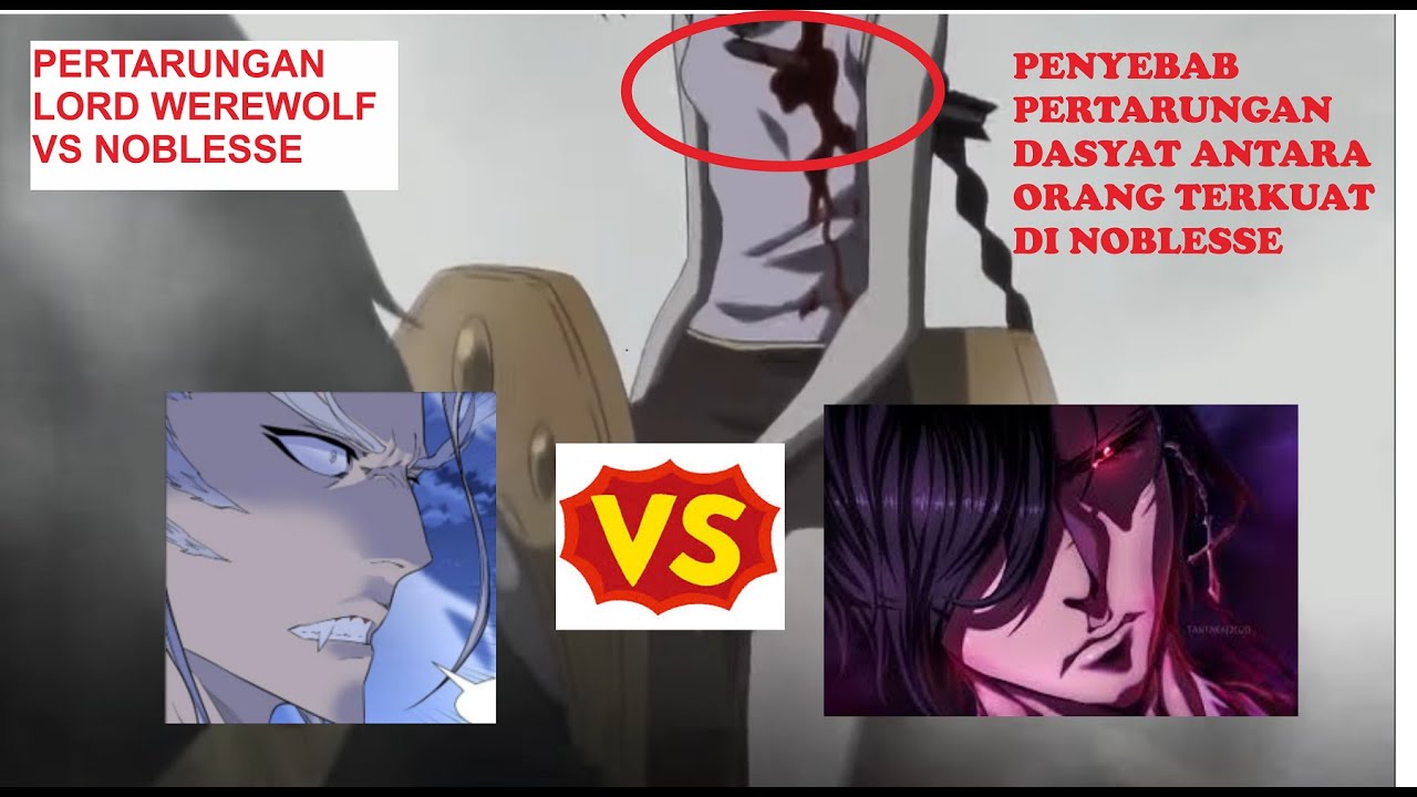 EPIC BATTLE | LORD WEREWOLF VS THE STRONGEST NOBLESSE. MUZAKA VS RAIZEL ...
