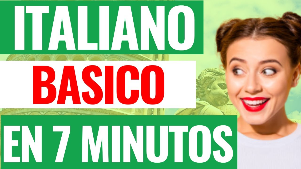APRENDE ITALIANO en 7 MINUTOS - YouTube