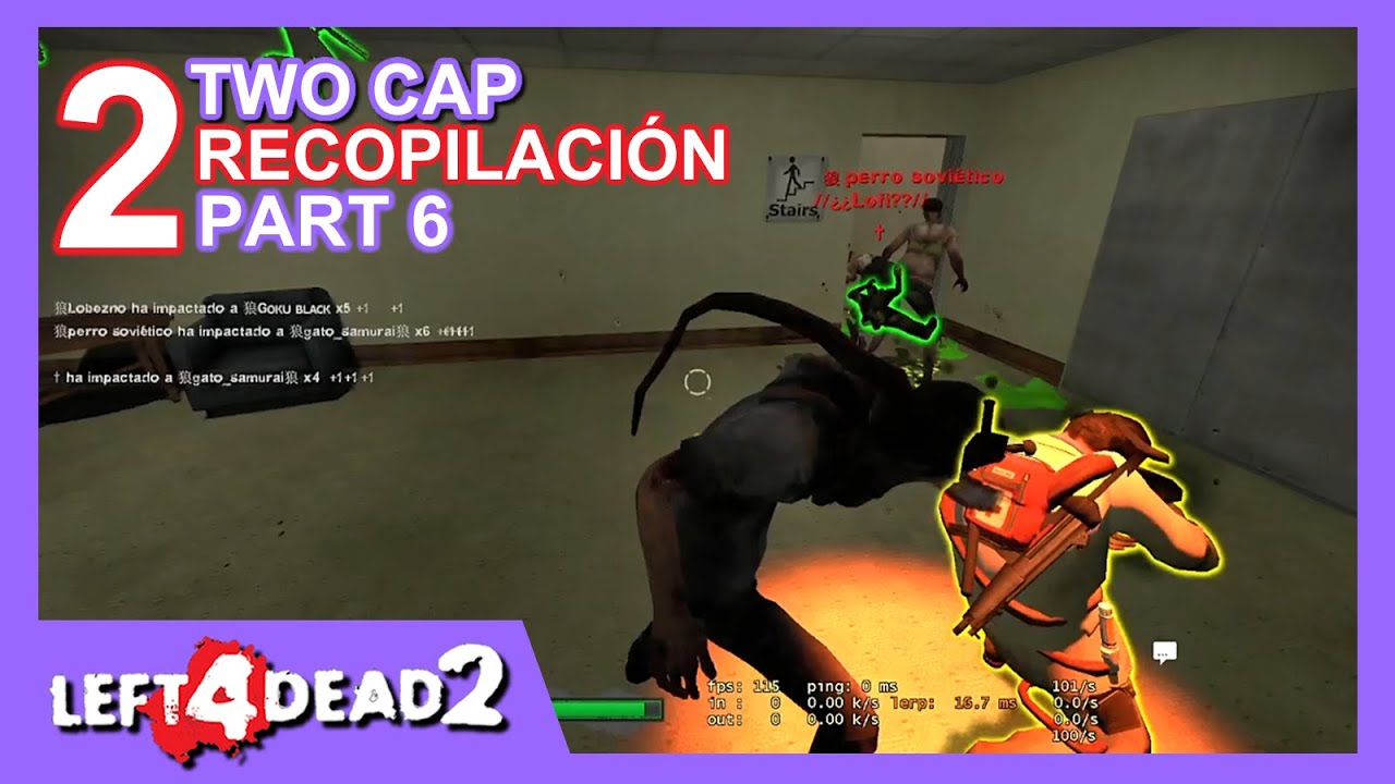 L4D2: Selecion de TwoCaps - 2Cap Parte 6 - YouTube