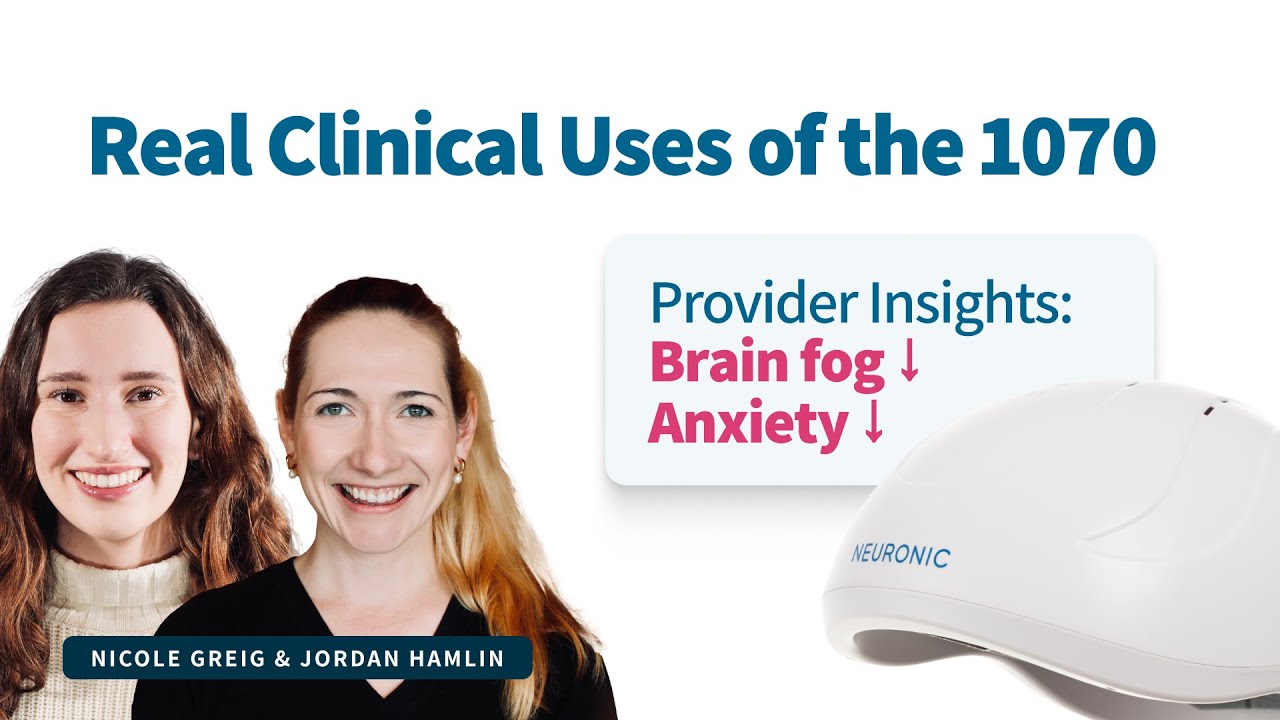 Clinicians Insights on tPBM: How They Use Neuradiant 1070 (and See ...