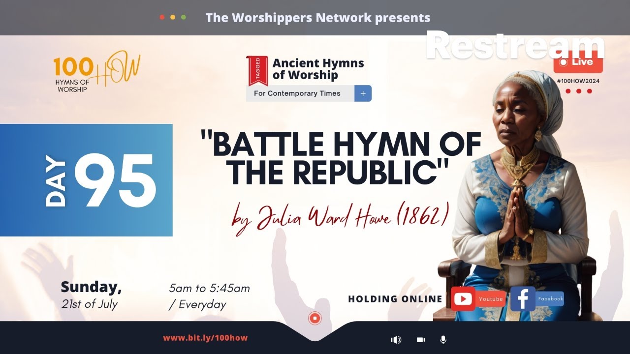 "Battle Hymn of the Republic" by Julia Ward Howe (1862) || DAY NINETY-FIVE (#100HOW2024) - YouTube