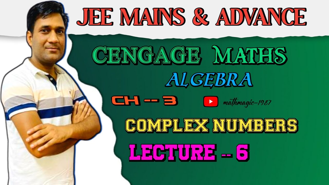 Cengage || ALGEBRA book ||Lect. 6,Chapter 3 || JEE MAIN & ADVANCE - YouTube