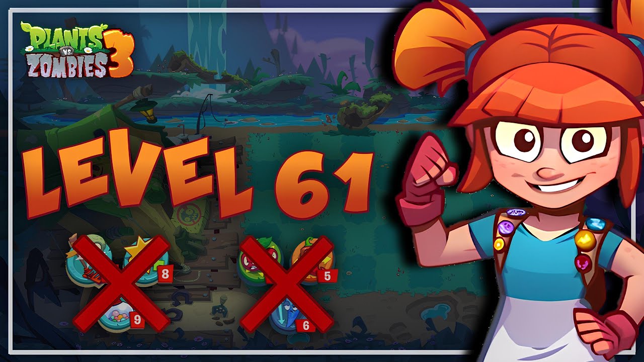 Plants Vs Zombies 3 || Level 61 No Boost - YouTube