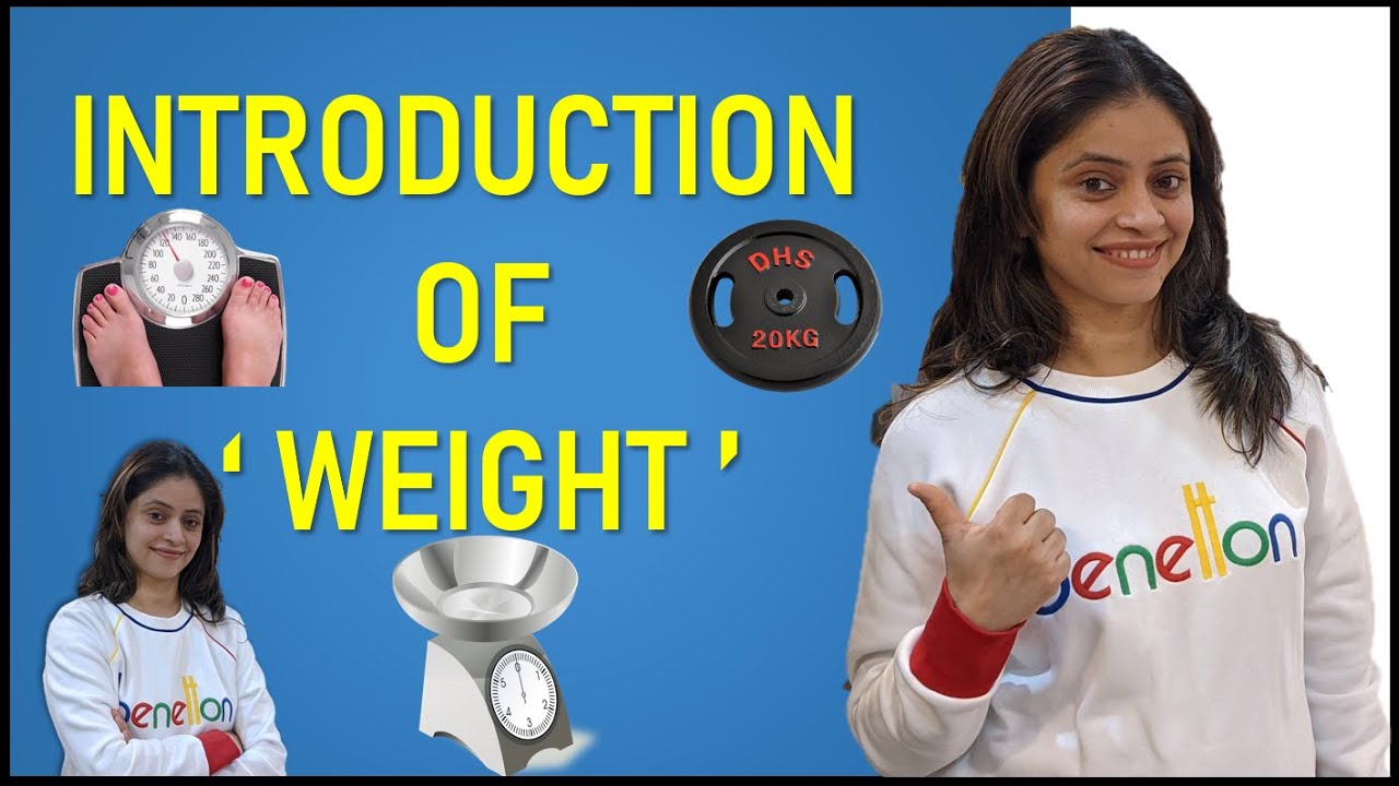 Introduction of Weight /units of weight/relation between units - YouTube