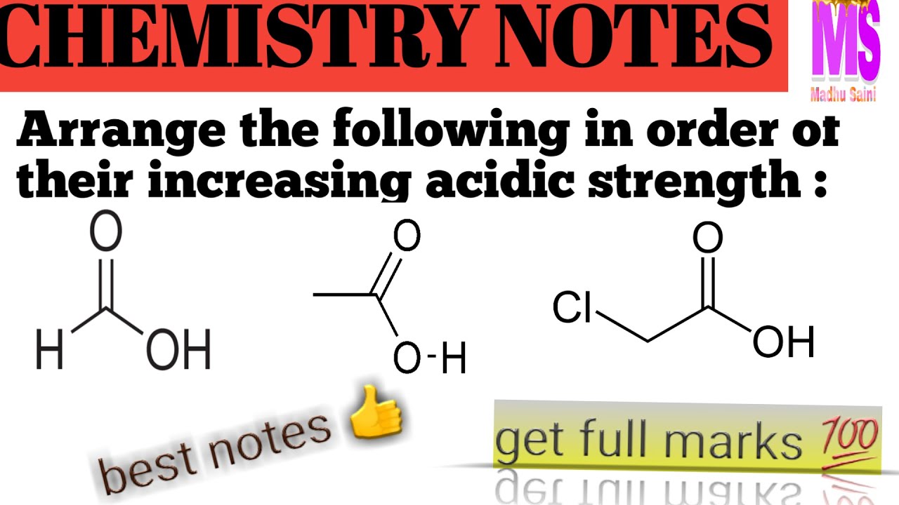 Arrange the following acids in order of their increasing acidic ...