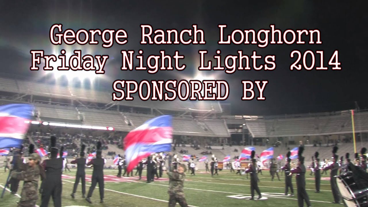 George Ranch Longhorns Friday Night Lights 2014 - Game 11 v. Fort Bend ...