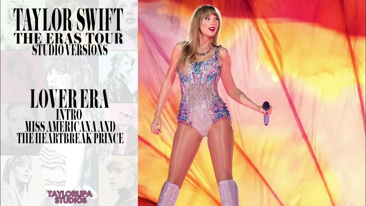 Taylor Swift - Intro / Miss Americana & The Heartbreak Prince - (Eras Tour Studio Version) - YouTube