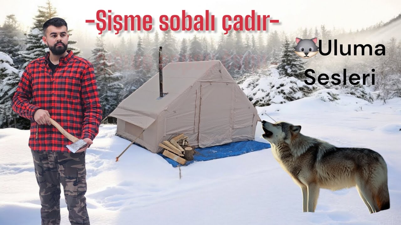 Karlı Ormanda Doğa ile Baş Başa: Uluma Sesleri ve Zorlu Şişme Çadır ...