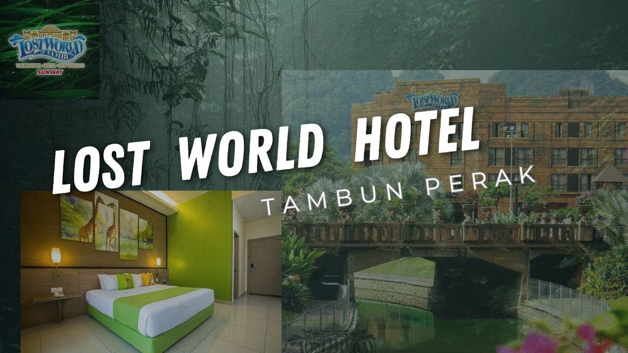 LOST WORLD HOTEL TAMBUN PERAK - YouTube