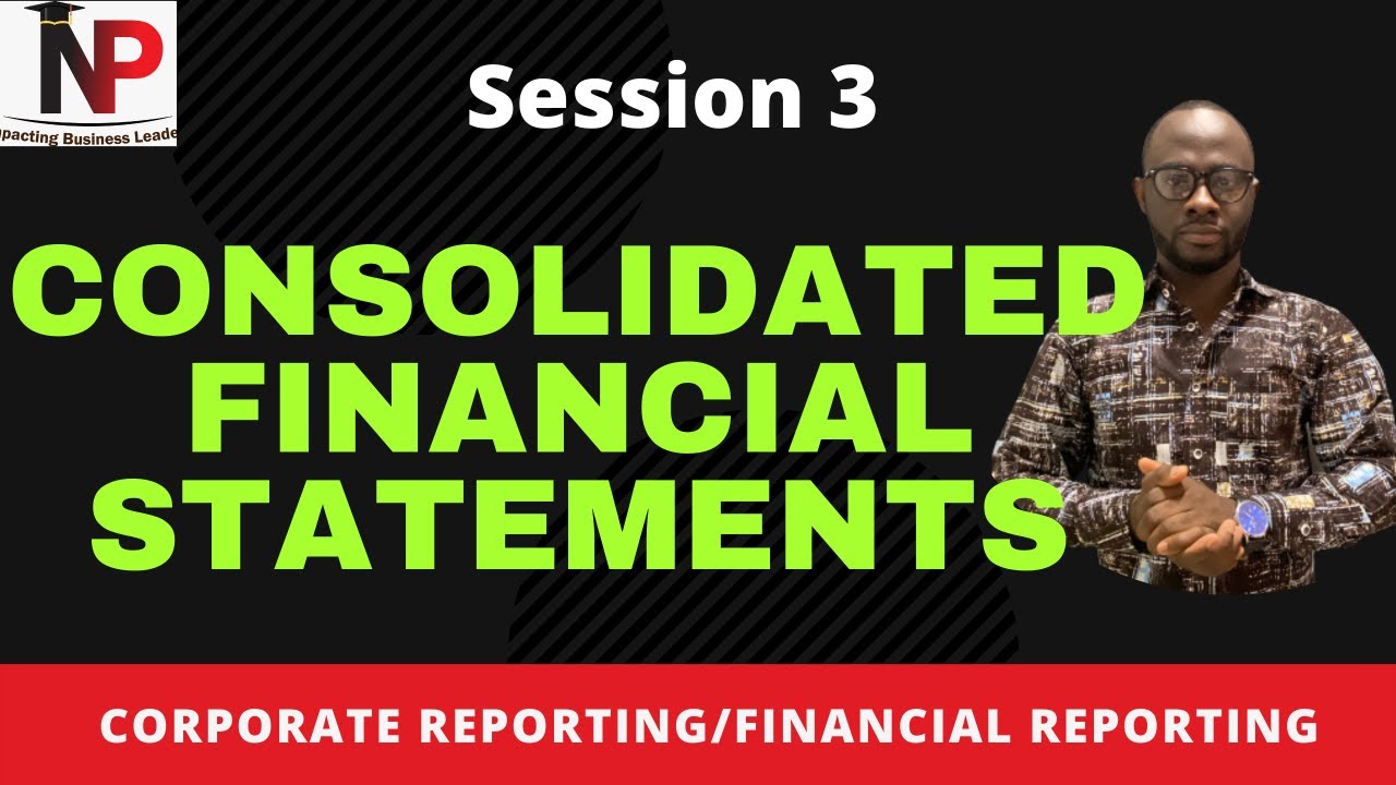How To Prepare Consolidated Financial Statements ACCA ICAG CIMA CFA CPA Nhyira Premium how-to-prepare-consolidated-financial-statements-acca-icag-cima-cfa-cpa-nhyira-premium