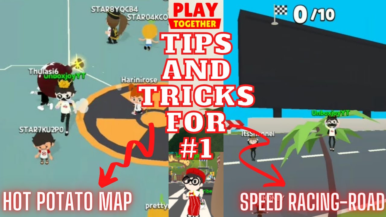 Tips And Tricks for *Hot Potato map* and *Speed Racing-Road map* in Play Together game || Unbox ...
