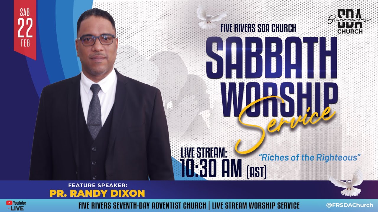 SABBATH SERVICE | FEBRUARY 22ND 2025 | 10:30AM (AST) | RICHES OF THE ...