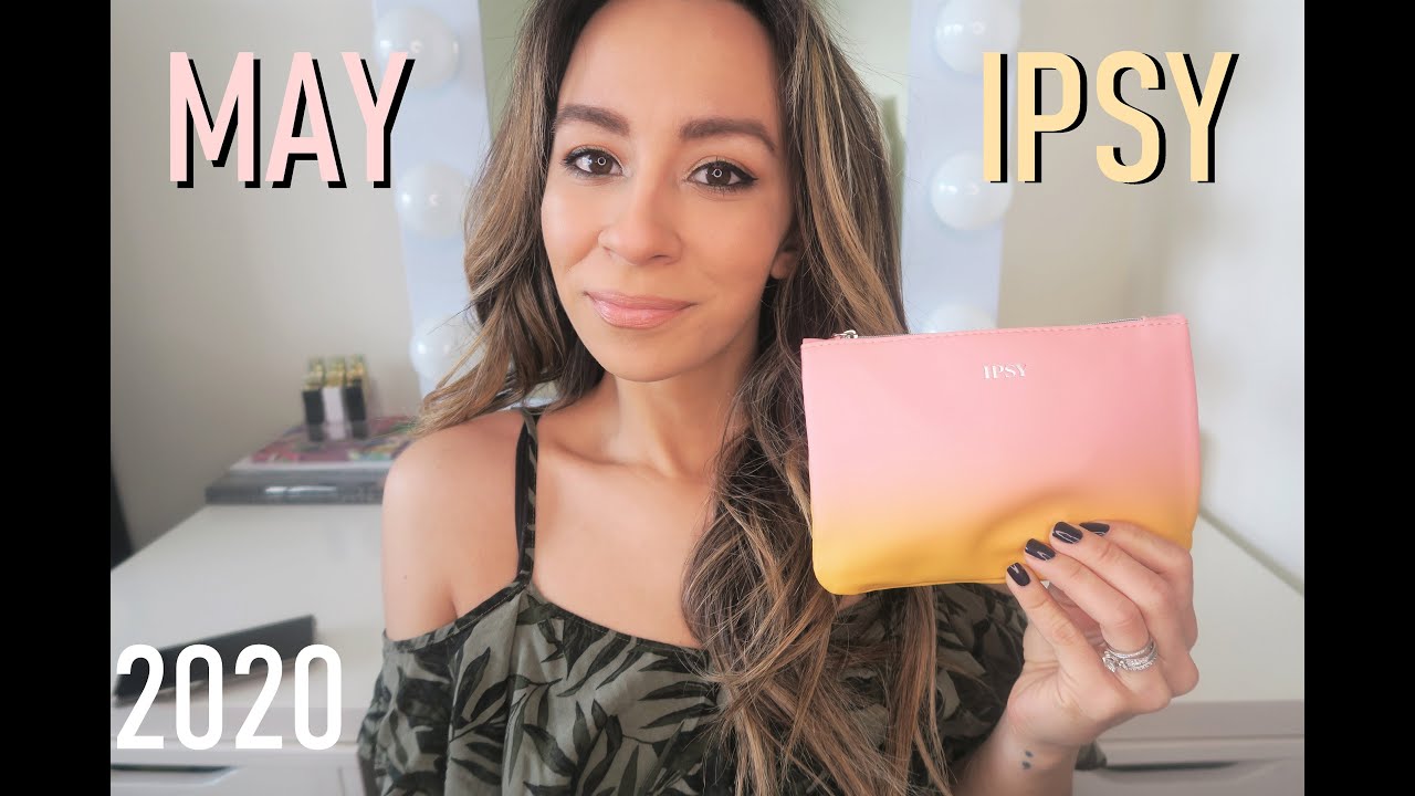 MAY IPSY BAG | 2020 - YouTube