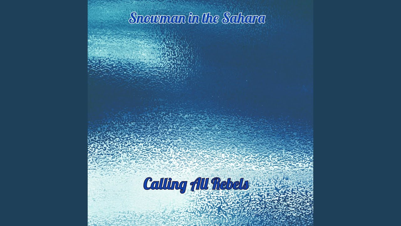Snowman in the Sahara - YouTube