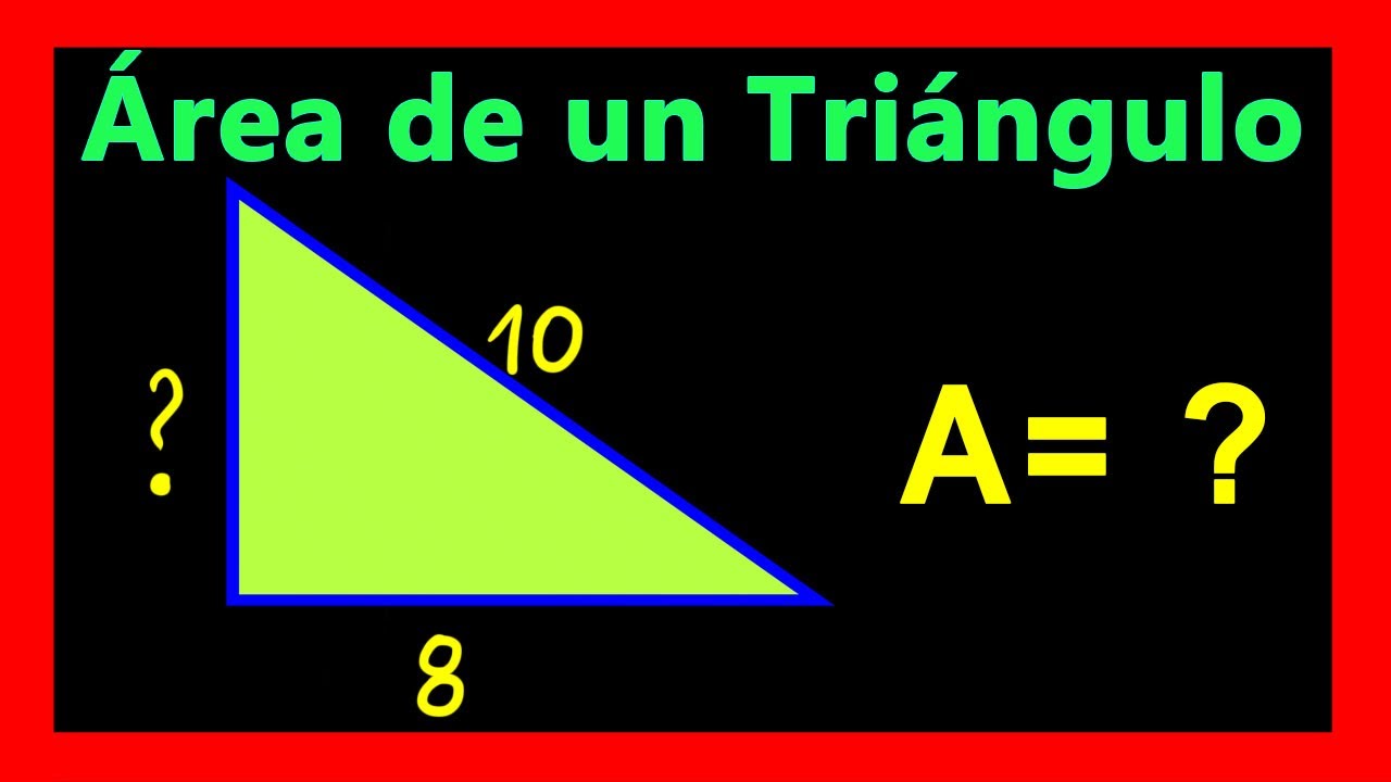 👉 Area de un Triangulo Rectangulo Como sacar el area de un triangulo ...