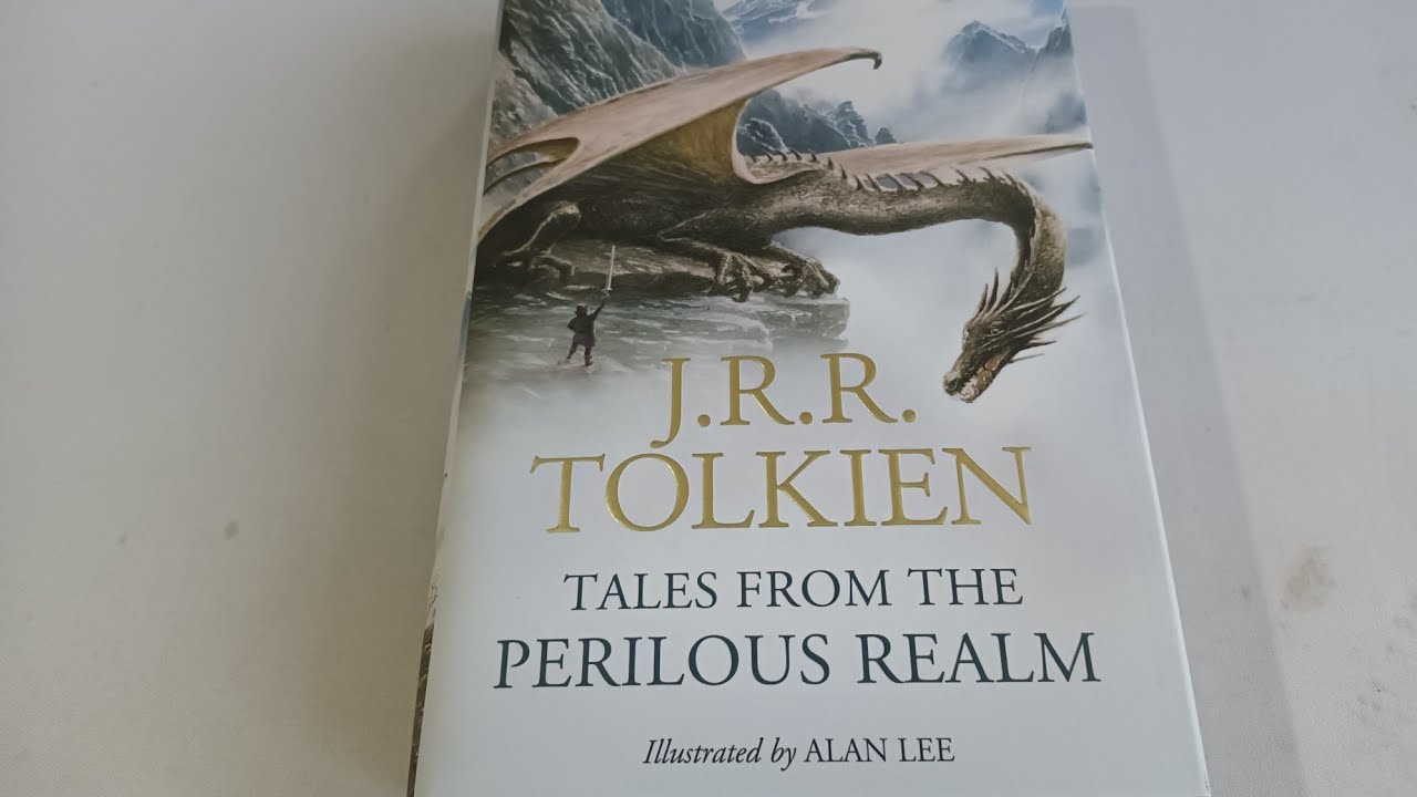 Tales from the Perilous Realm Hardcover by J.R.R Tolkien illustrated by ...