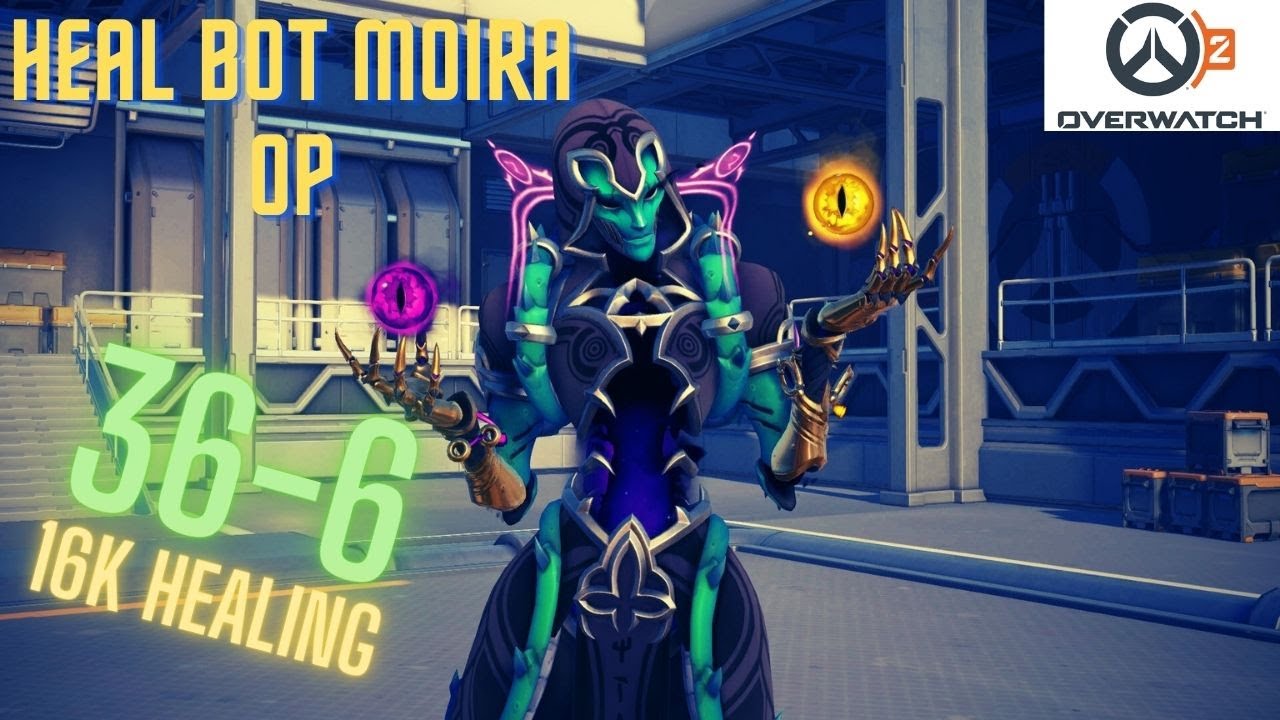 Heal Bot Moira :( - YouTube