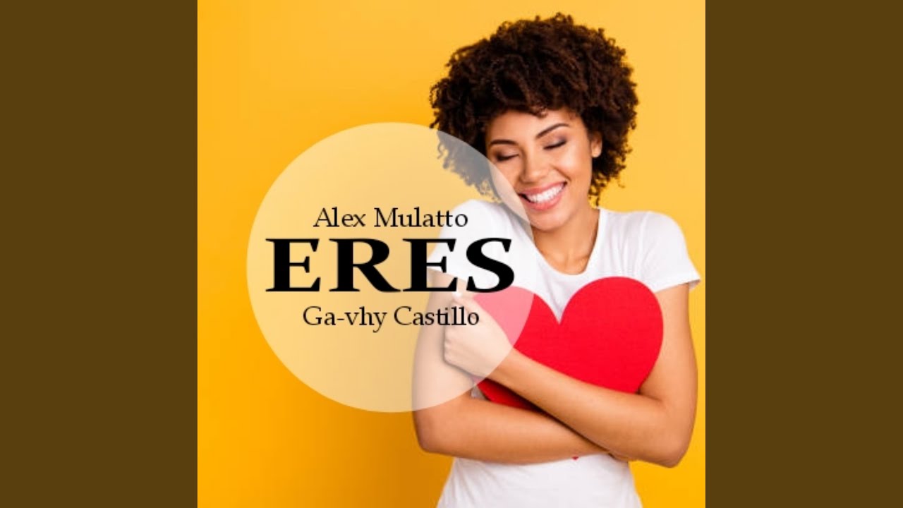 Eres - YouTube