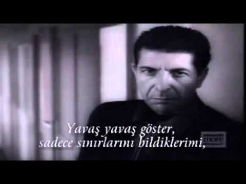 Leonard Cohen - Dance me to the end of love (Türkçe Altyazı)